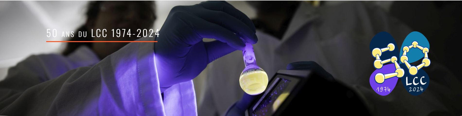 50 ans du LCC 1974 - 2024 - LCC CNRS Toulouse